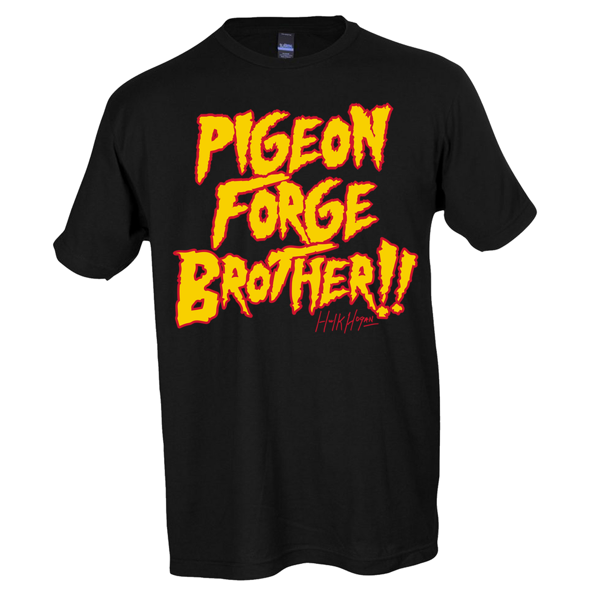 Pigeon Forge Brother!! T-Shirt – Hogan's Beach Shop